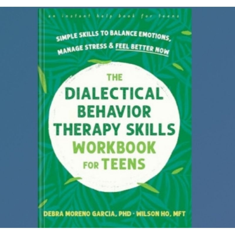 Jual Buku The Dialectical Behavior Therapy Skills Workbook for Teens ...