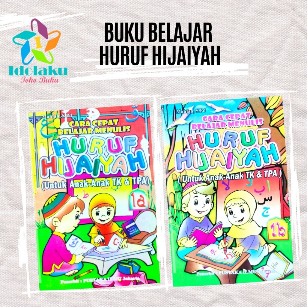 Jual Buku Cara Cepat Belajar Menulis Huruf Hijaiyah 1A dan 1B Untuk TK ...