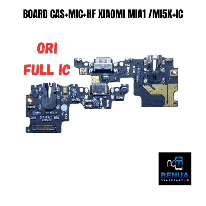 Jual (ORI) BOARD CAS MIC HF XIAOMI MIA1 MI5X FULL IC ORI ORIGINAL ...