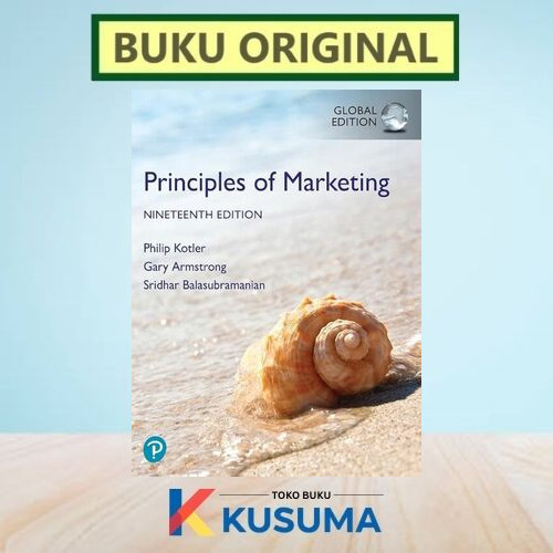 Jual PRINCIPLES OF MARKETING 19ED / 19TH GLOBAL EDITION - PHILIP KOTLER - ORIGINAL | Shopee ...