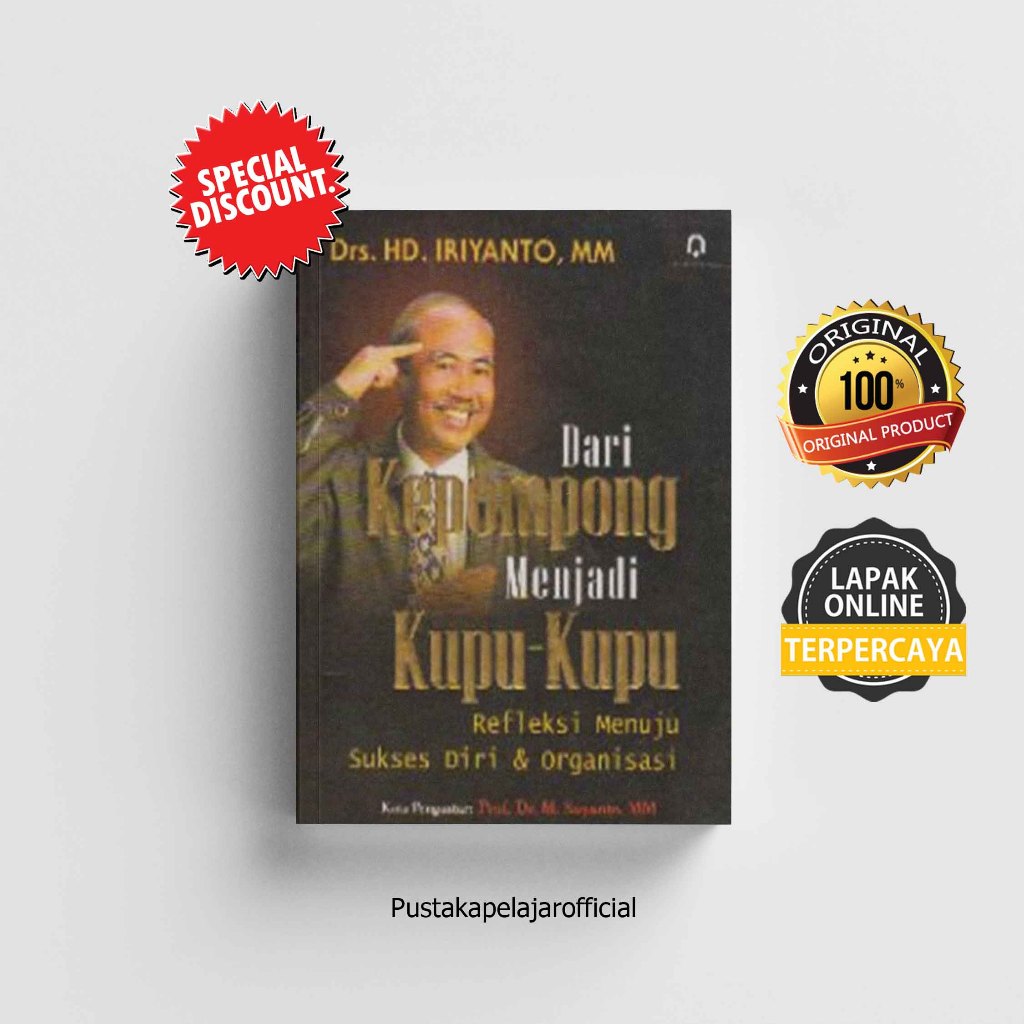 Jual Buku Dari Kepompong menjadi kupu-kupu - HD Iriyanto - Pustaka ...