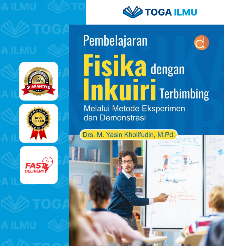 Jual Buku Pembelajaran Fisika dengan Inkuiri Terbimbing Melalui Metode ...