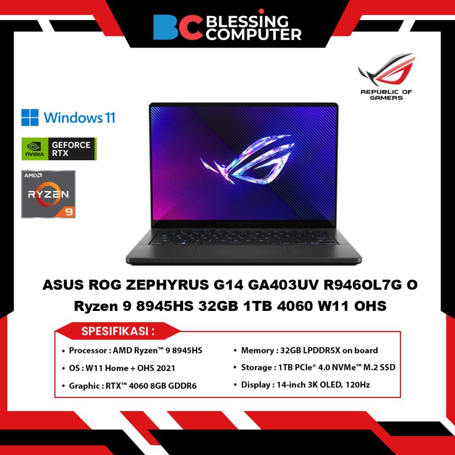Jual ASUS ROG ZEPHYRUS G14 GA403UV R946OL7G O Ryzen 9 8945HS 32GB 1TB ...