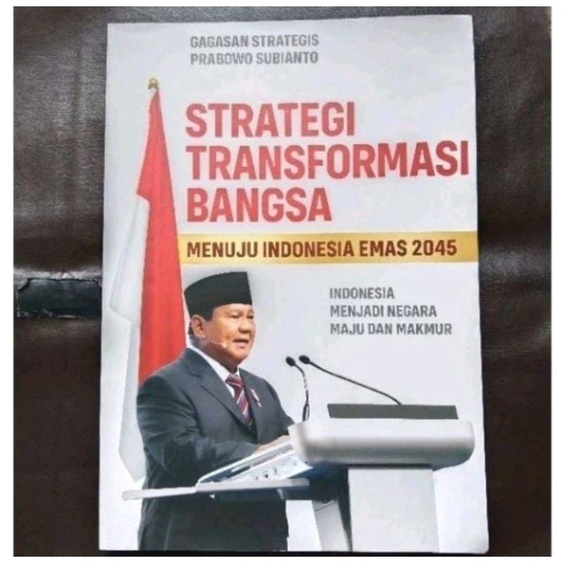Jual Buku Gagasan Strategis Prabowo Subianto Strategi transformasi bangsa menuju Indonesia Emas ...