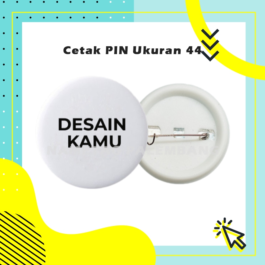 Jual Cetak Pin Ukuran 44 Desain Bisa Custom Satuan | Shopee Indonesia