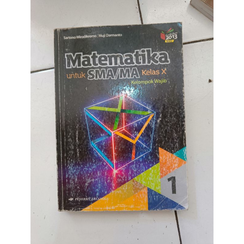 Jual Matematika XYZ Kelas X/10/1 SMA/MA Kelompok Wajib Penerbit Erlangga Kurikulum 2013 Revisi ...
