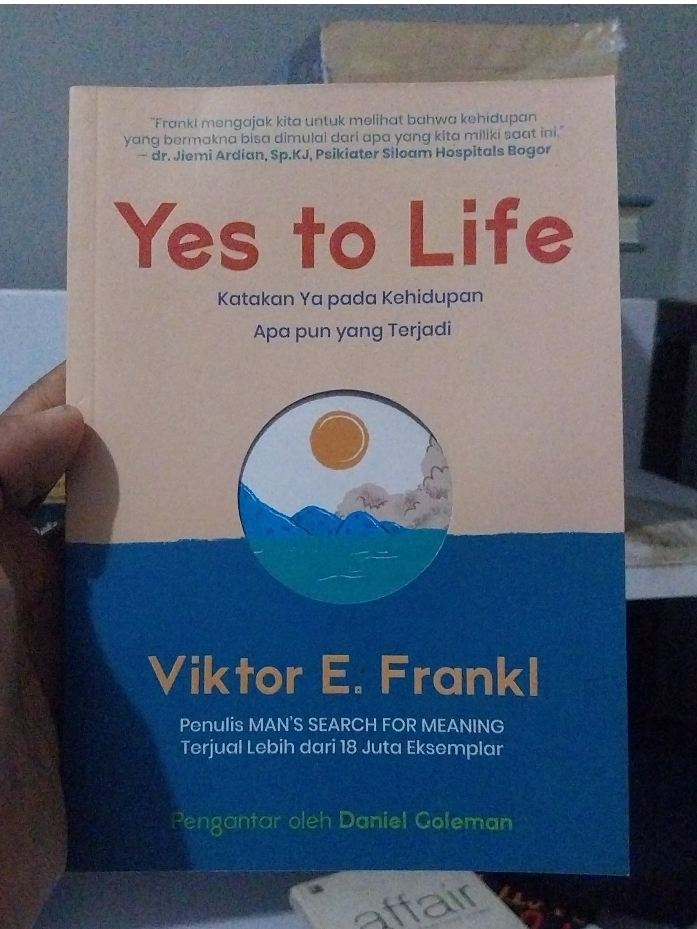 Jual Jual Buku Murah Original Yes to Life Ya untuk Hidup: Meski Segala ...