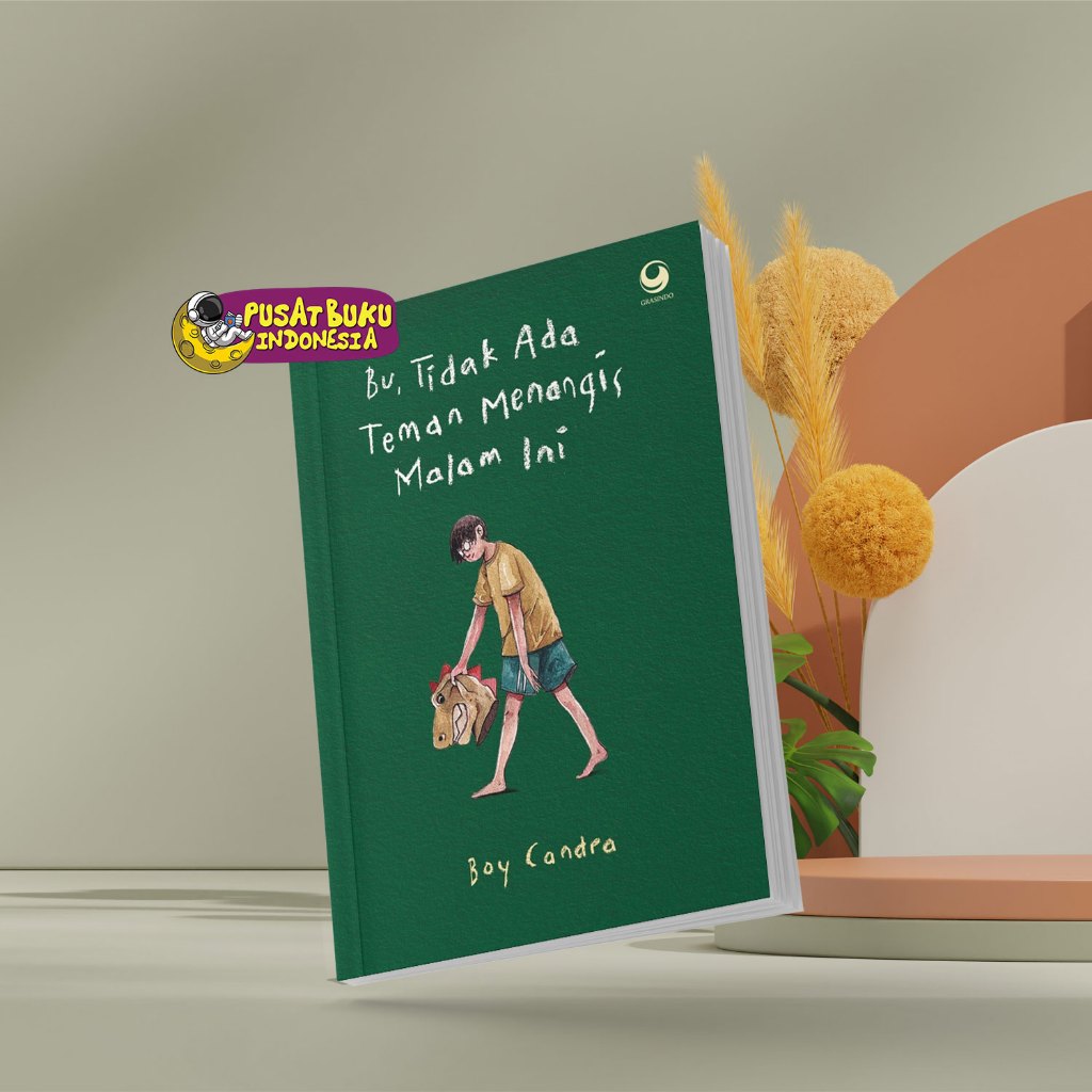 Jual Buku Bacaan Novel Remaja Bu Tidak Ada Teman Menangis Malam Ini Boy ...