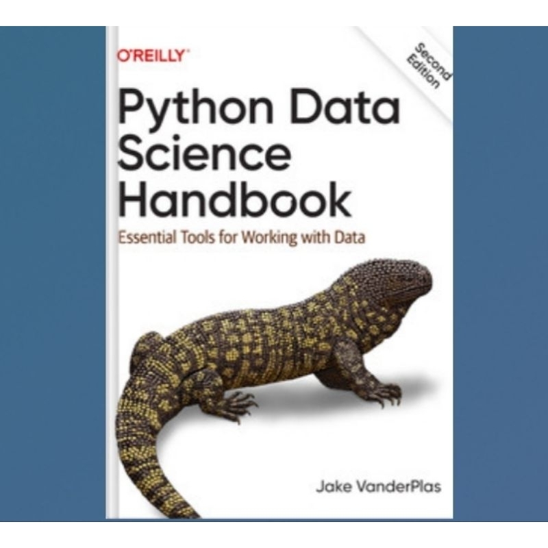 Jual Buku Python Data Science Handbook: Essential Tools for Working with Data, 2nd Edition ...