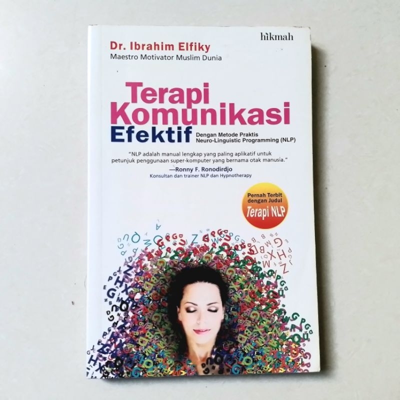 Jual Buku Terapi Komunikasi Efektif Dengan NLP by Ibrahim Elfiky ...