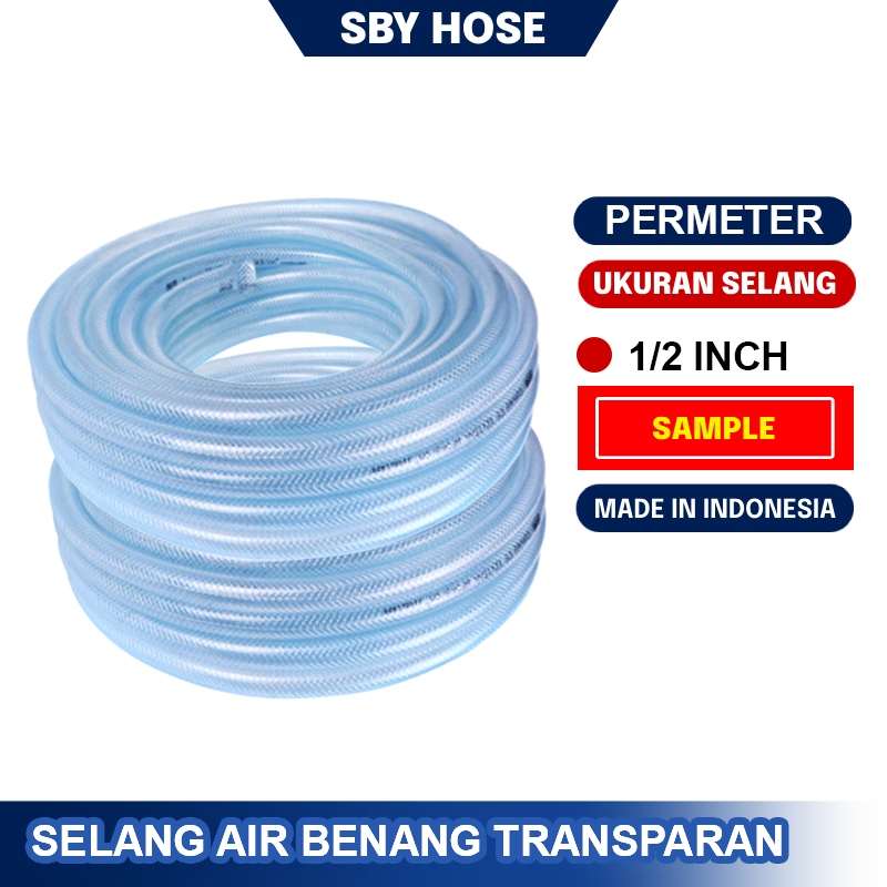 Jual SBYhose Selang Air 1/2 Inch Sample Permeter Selang Air Transparan ...