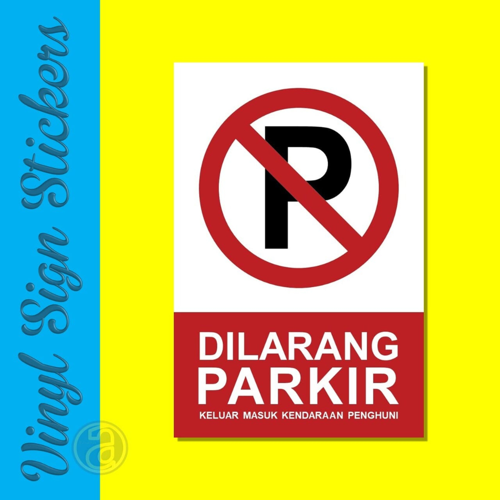 Jual Sticker Vinyl Sign 20x30 cm Rambu Stiker Peringatan Dilarang ...