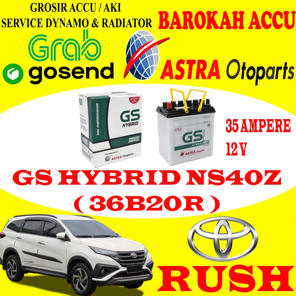 Jual AKI MOBIL TOYOTA RUSH GS HYBRID NS40Z / 36B20R , 35 AH ASTRA OTOPARTS | Shopee Indonesia