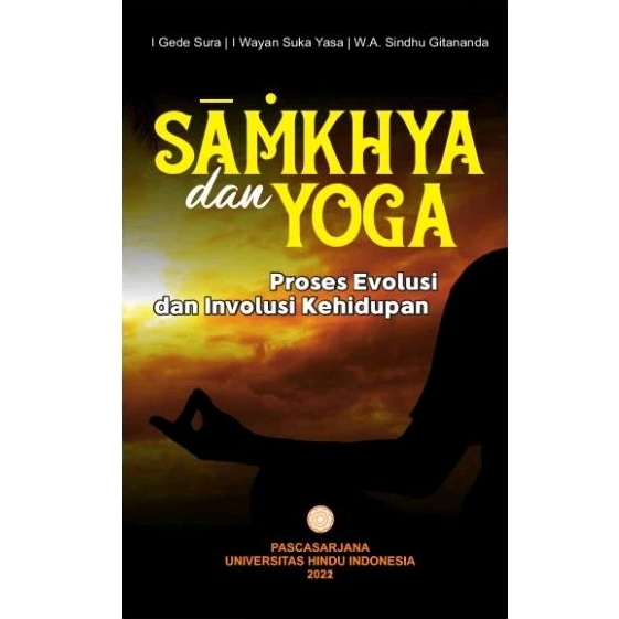 Jual samkhya dan yoga.proses evolusi dan involusi kehidupan | Shopee ...