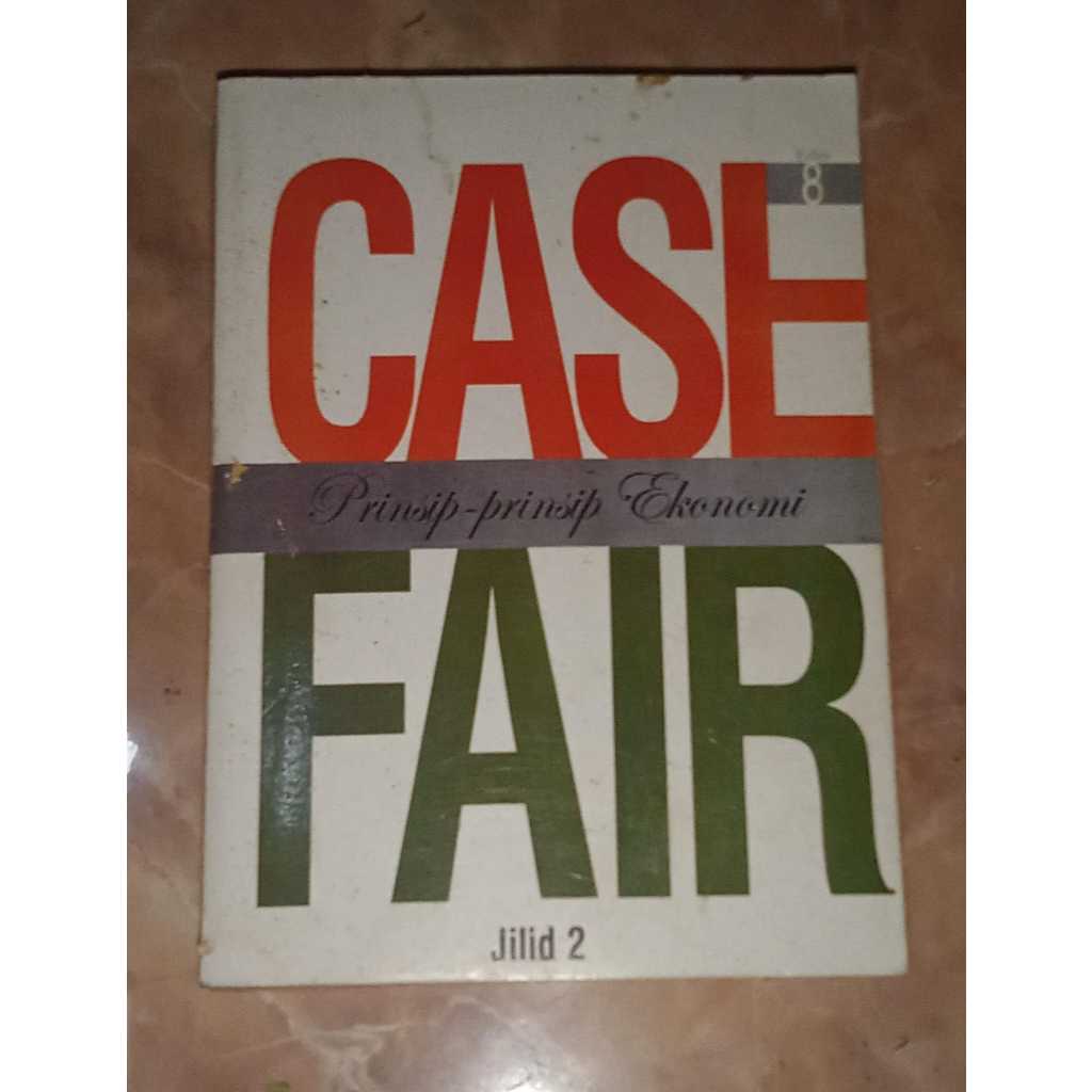 Jual Buku Case Fair Prinsip-Prinsip Ekonomi Edisi 8 Jilid 1 (Karl E ...