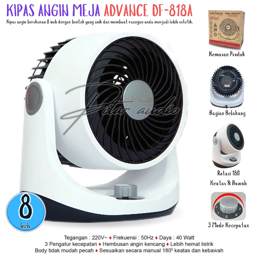 Jual Kipas Angin Meja Advance DF-818A Ukuran 8 inch Rotasi 180 Atas ...