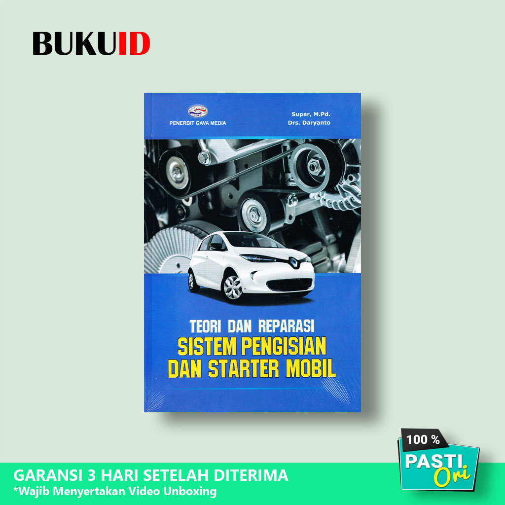 Jual Buku Teori dan Reparasi Sistem Pengisian dan Starter Mobil ...