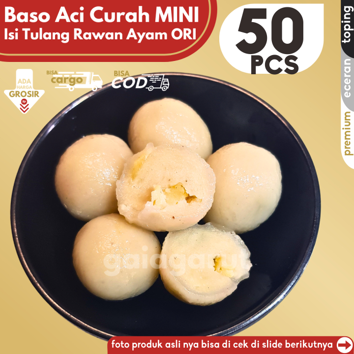 Jual Pentol Baso Aci Ukuran MINI 50 Butir ISIAN Tulang Rangu Ayam ...