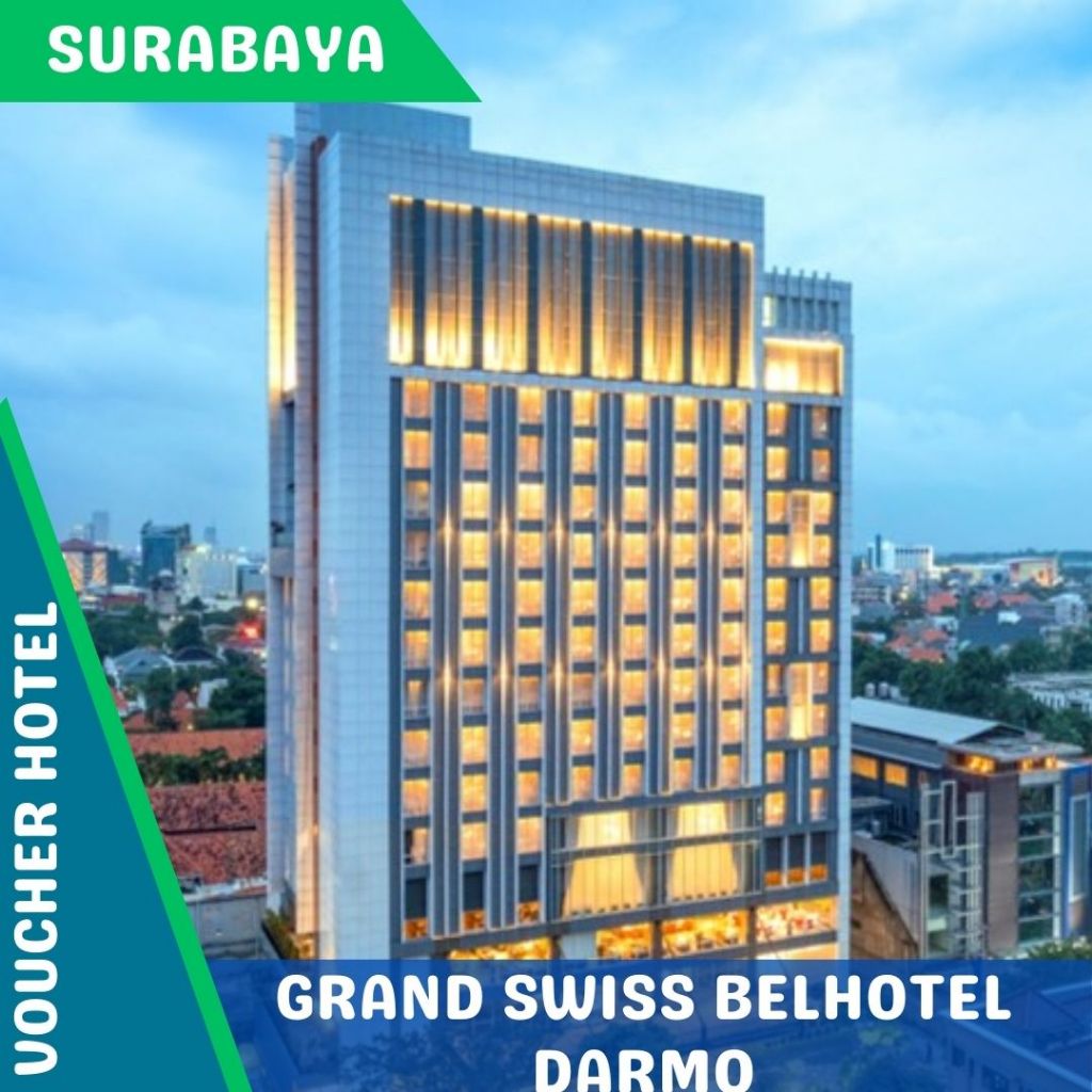 Jual Voucher Hotel Grand Swiss Belhotel Darmo - Surabaya (PROMO ...