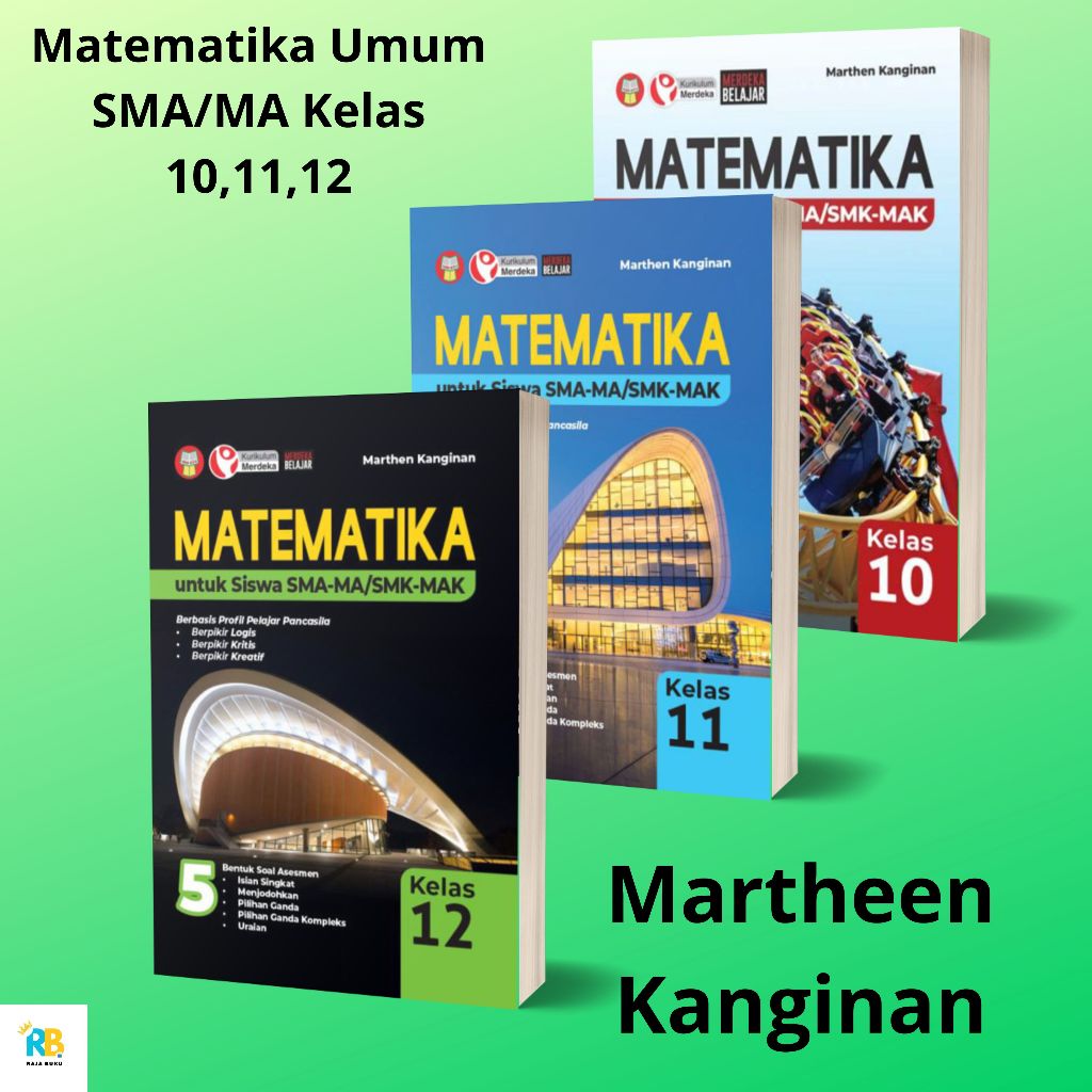 Jual Buku Matematika Umum SMA-MA/SMK-MAK Kelas X/XI/XII Kurikulum Merdeka-Martheen Kanginan ...