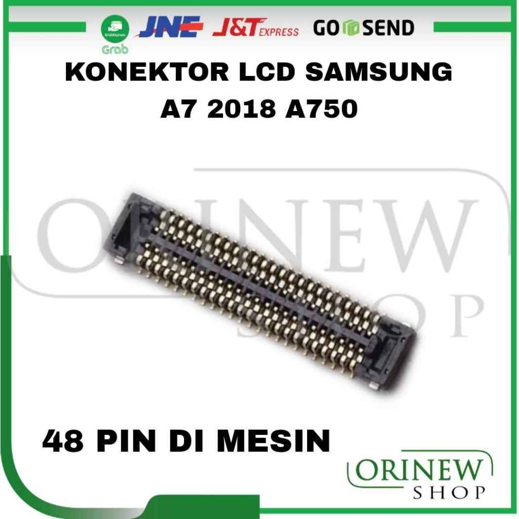 Jual Konektor Connector Lcd Fpc Samsung A7 2018 A750 48 Pin di Mesin ...