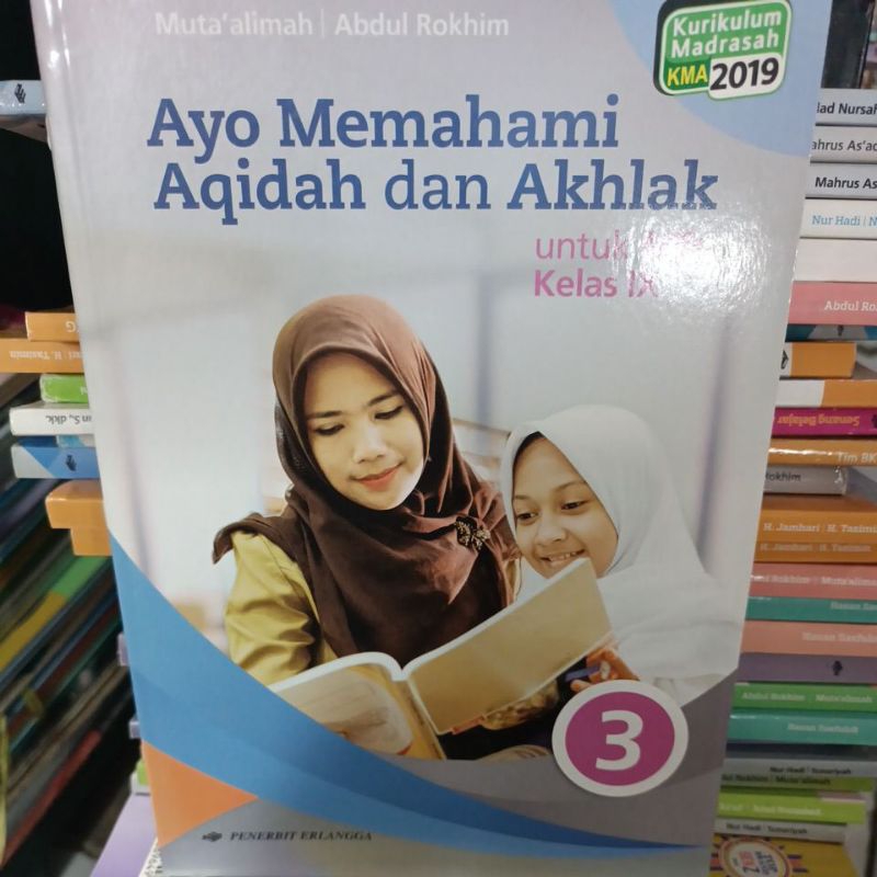 Jual AYO MEMAHAMI AQIDAH DAN AKHLAK UNTUK MTS KELAS 9 | Shopee Indonesia
