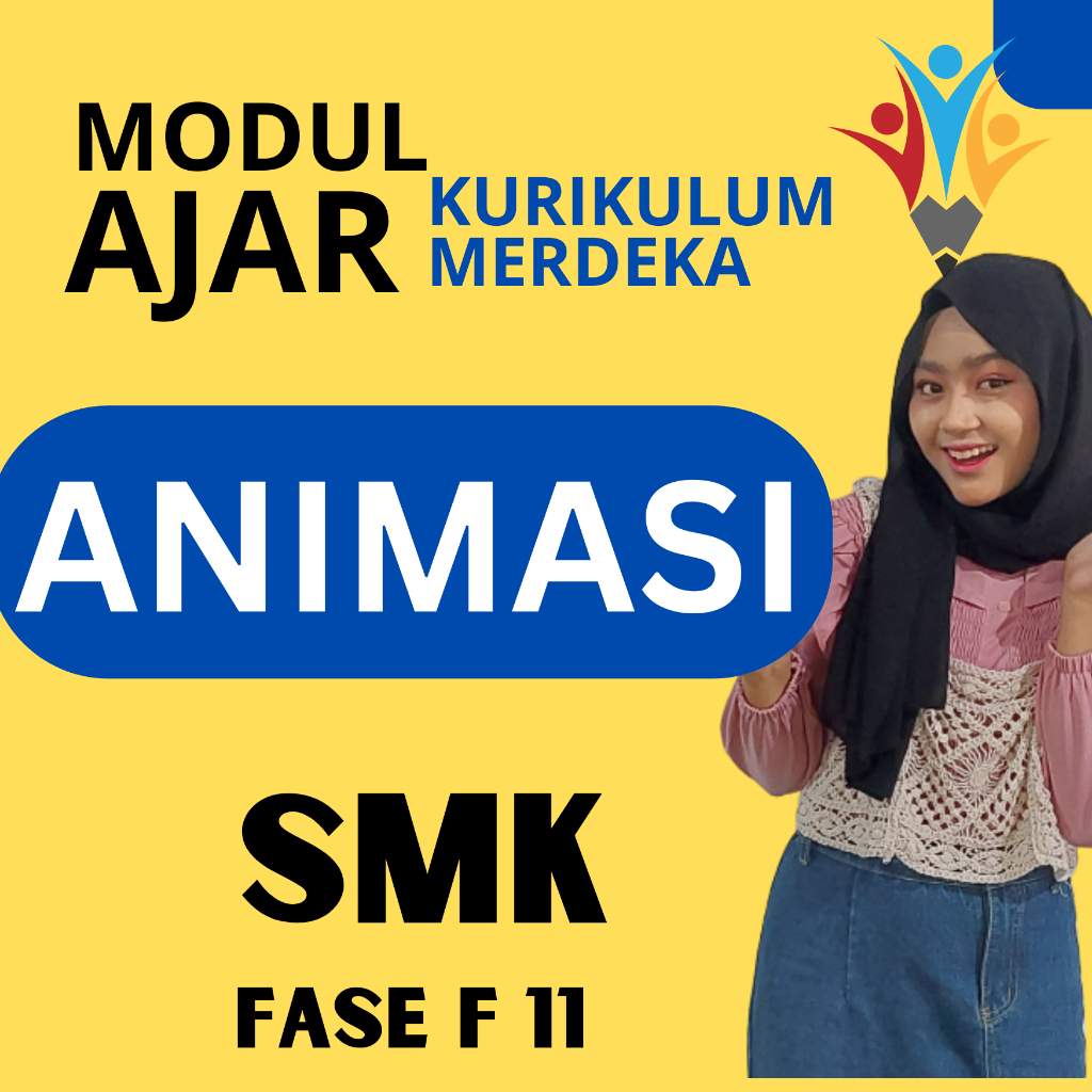 Jual MODUL AJAR ANIMASI FASE F ( KELAS 11 12 ) KURIKULUM MERDEKA SMK ATAU PERANGKAT AJAR ...