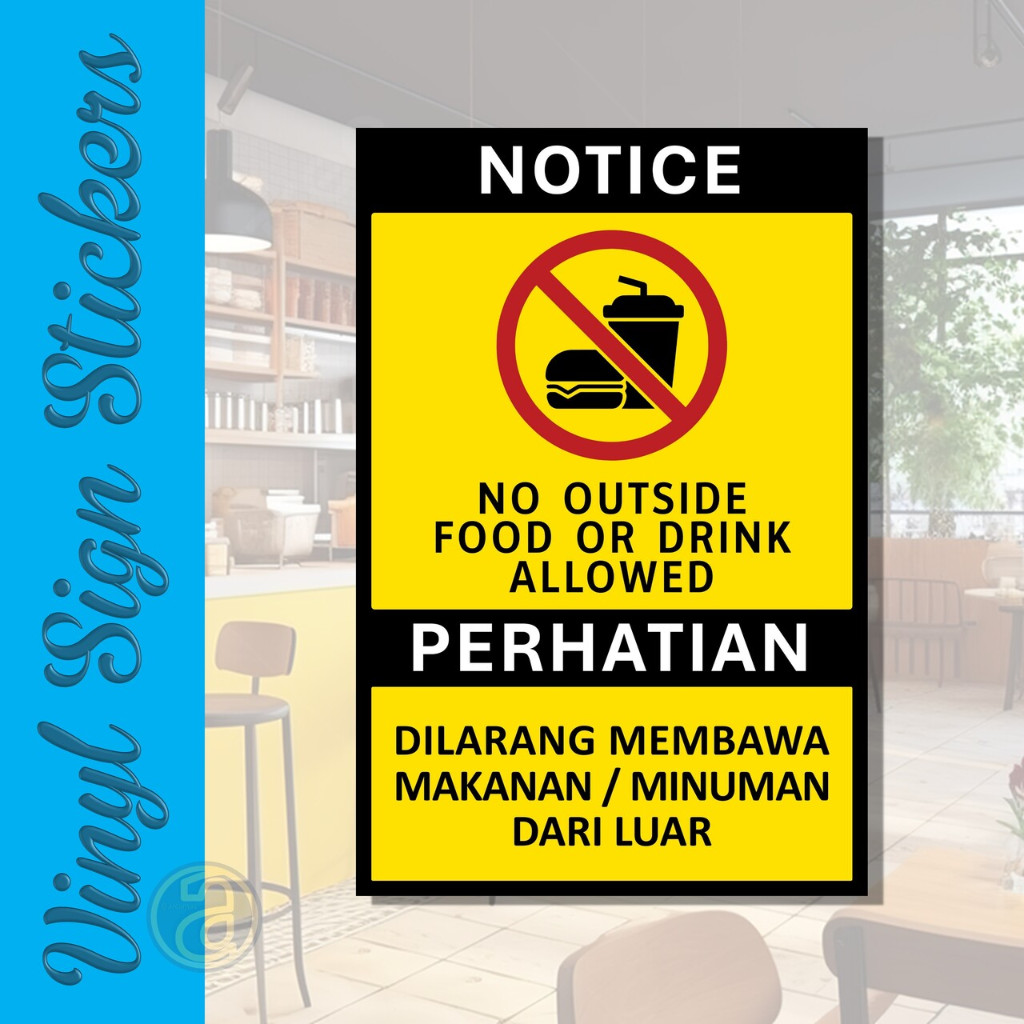 Jual Stiker Dilarang Membawa Makanan Minuman Dari Luar - Sticker Sign ...