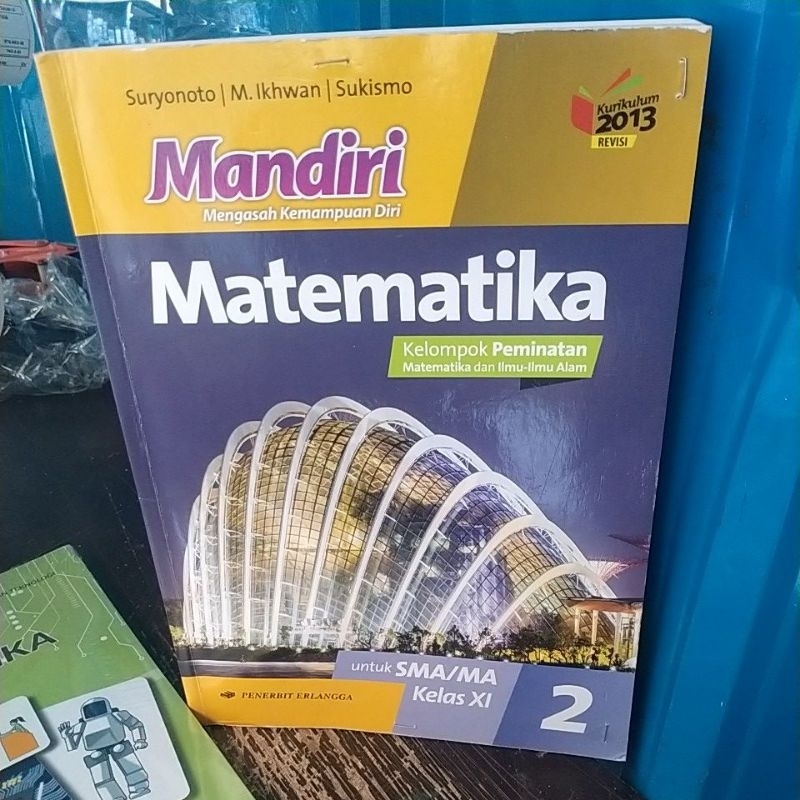 Jual BUKU MANDIRI MATEMATIKA KELOMPOK PEMINATAN SMA/MA KELAS XI,2,11 REVISI ORIGINAL | Shopee ...