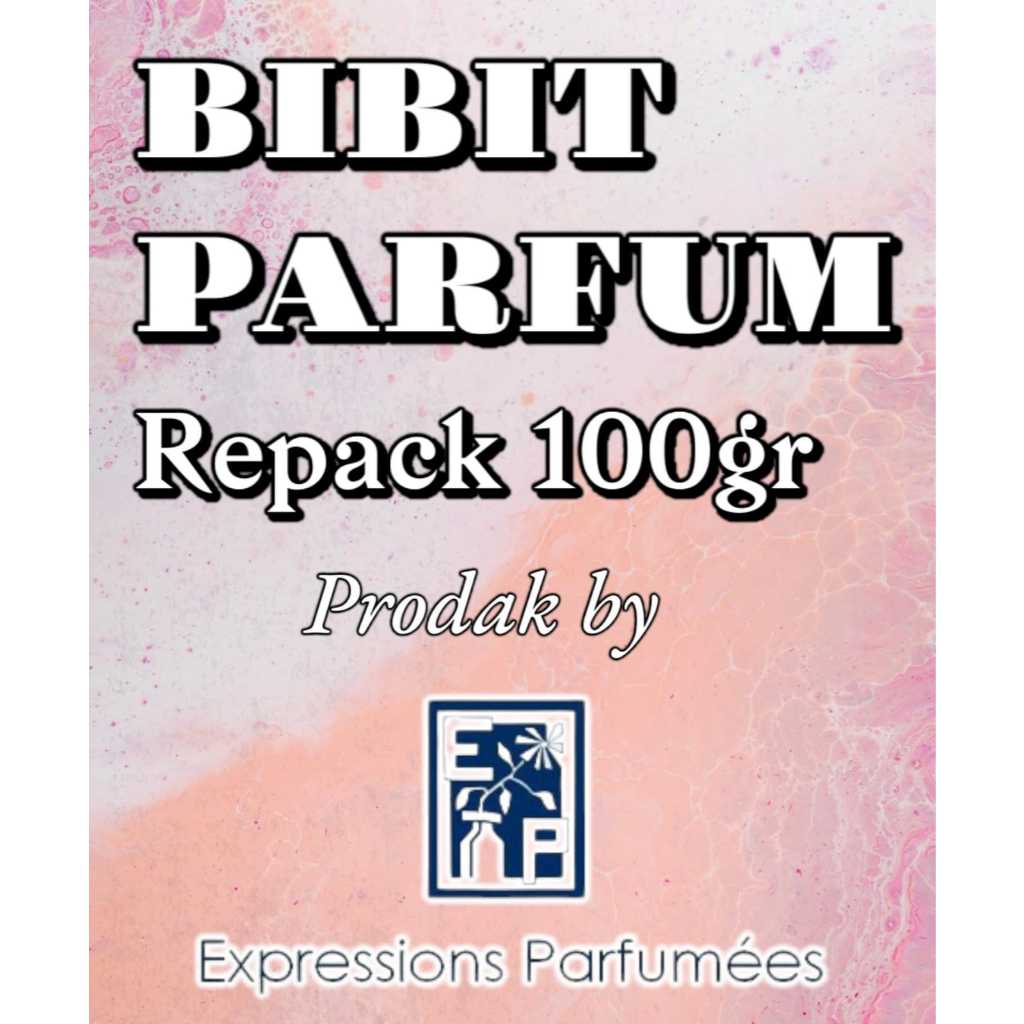 Jual (100 GR) EXPRESSIONS PARFUMEES (EP) REPACK 100 GR BIBIT PARFUM ...