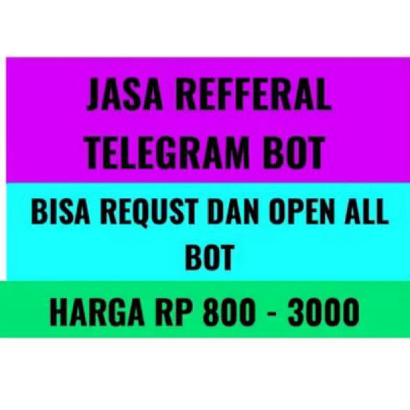 Jual Jasa Refferal All Bot Dan Tele Bekas Bisa Request Dan Open All Bot ...