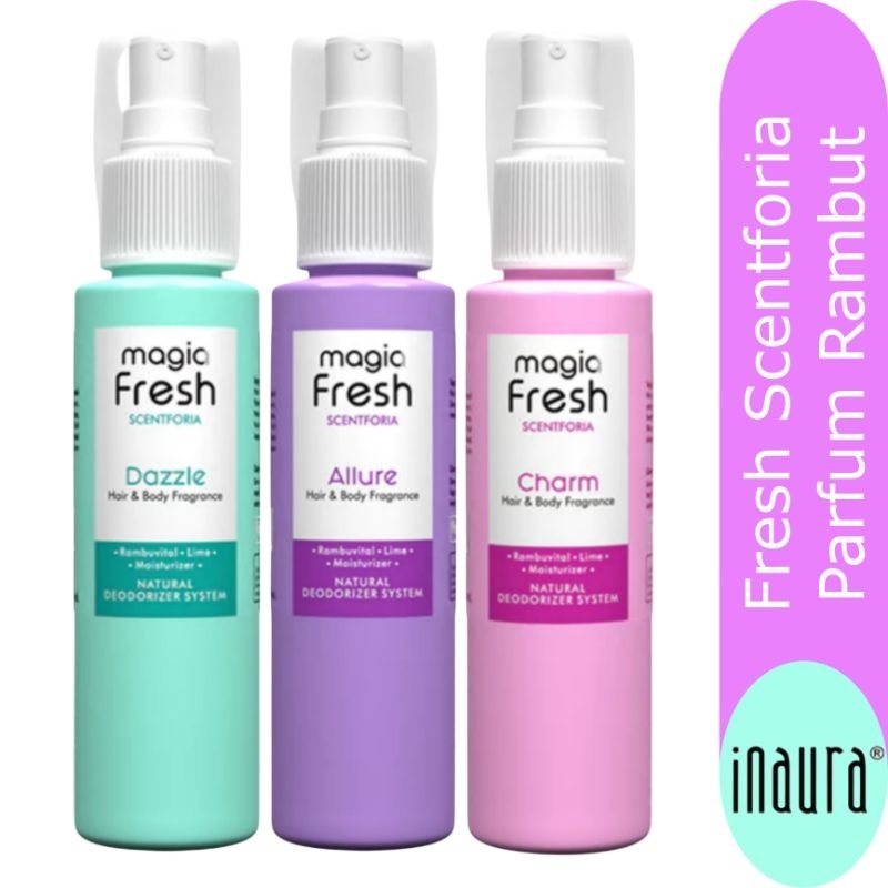 Jual INAURA Magia Fresh Scentforia 100ml / Parfum Rambut | Shopee Indonesia