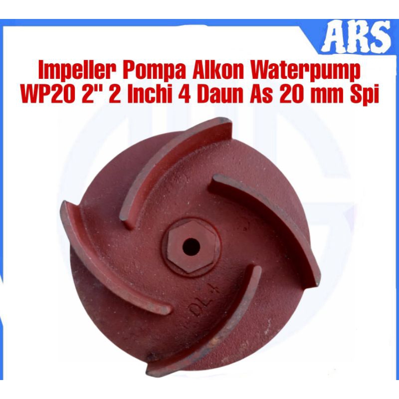 Jual Impeller Pompa Alkon Waterpump WP20 2" 2 Inchi 4 Daun As 20 mm Spi | Shopee Indonesia
