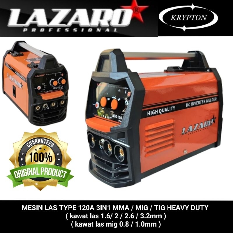 Jual lazaro mesin las 3in1 type MMA-120 ( MMA / MIG / TIG ) asli ...