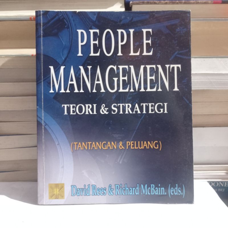 Jual PEOPLE MANAGEMENT TEORI & STRATEGI - DAVID RESS | Shopee Indonesia