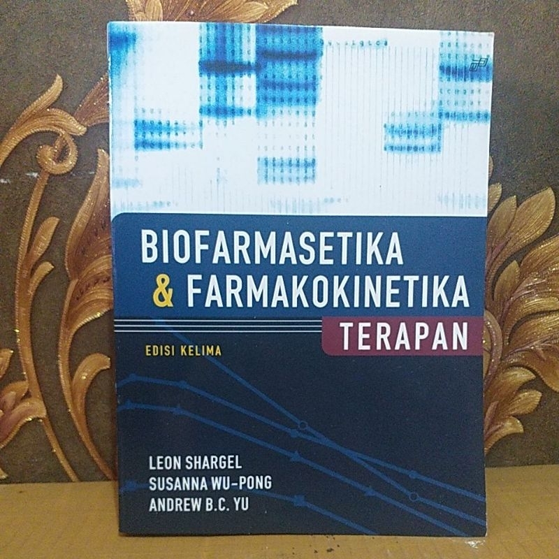 Jual Buku Biofarmasetika & Farmakokinetika Terapan By Leon Shargel | Shopee Indonesia