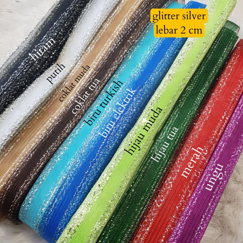 Jual 1 roll = 20 yard atau 18 meter YURE GLITTER 2 cm PITA HORSEHAIR ...