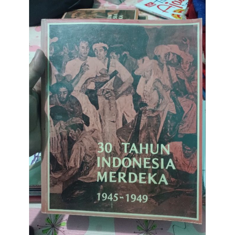 Jual 30 tahun Indonesia merdeka 1945-1949,1950-1964,1965-1973 | Shopee ...