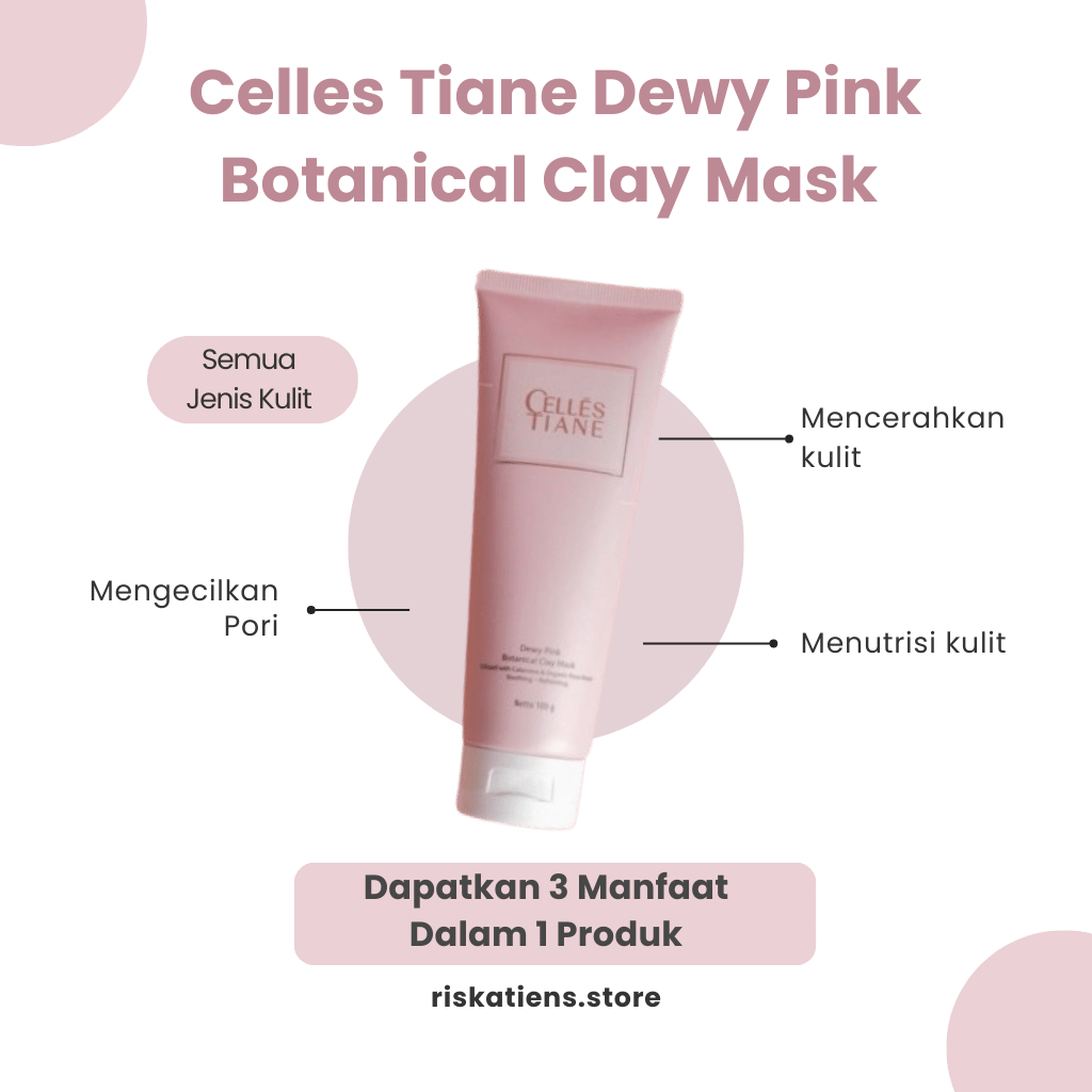 Jual CELLES TIANE DEWY PINK BOTANICAL CLAY MASK TIENS | Shopee Indonesia