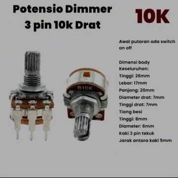 Jual potensio dimmer 3 kaki B10K derat on off | Shopee Indonesia