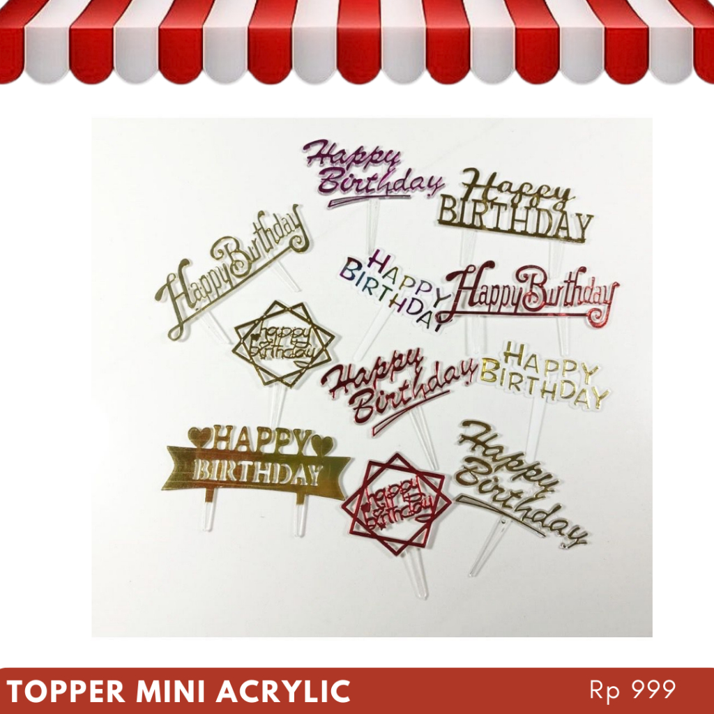 Jual Cake Topper Akrilik Mini - Tusukan Hiasan Kue Ulang Tahun Happy Birthday - Hiasan Kue ...