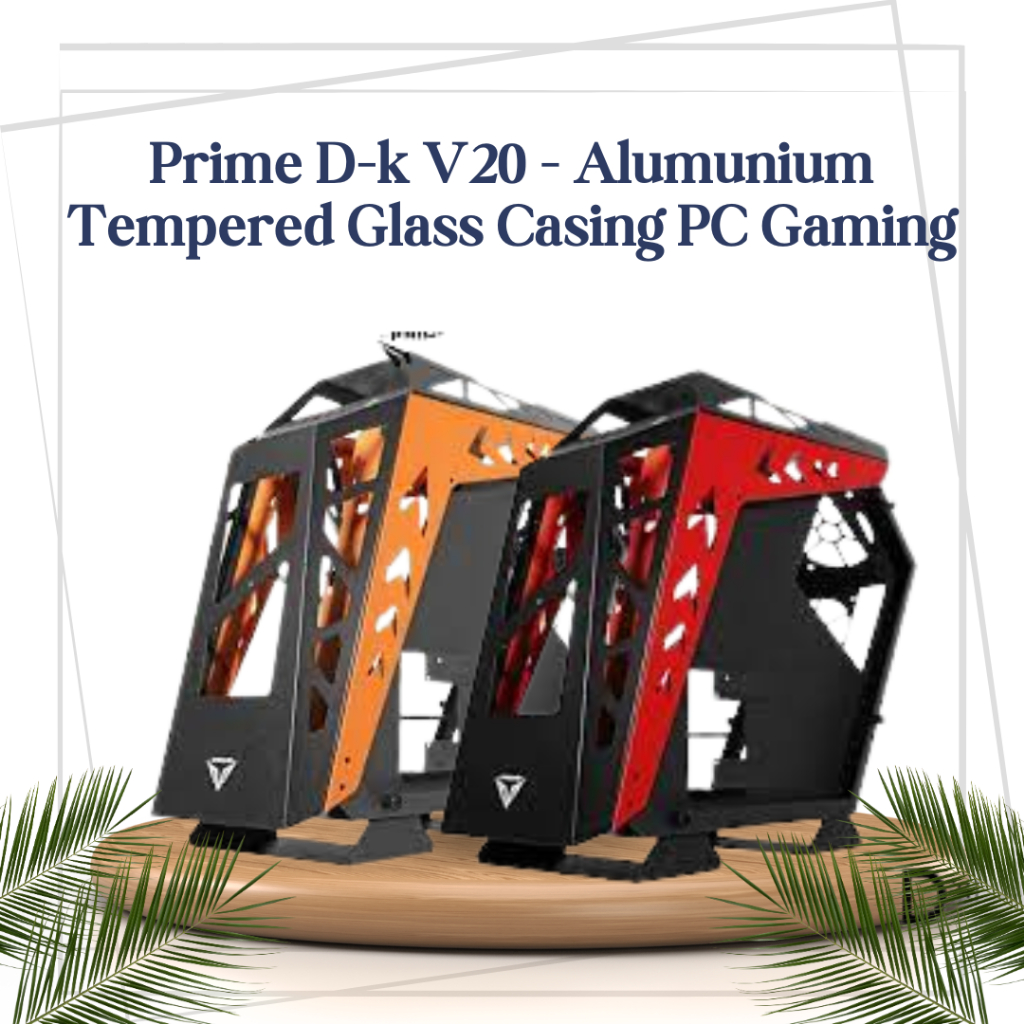 Jual 9.9 Prime D-k V20 - Alumunium - Tempered Glass Casing Pc Gaming ...