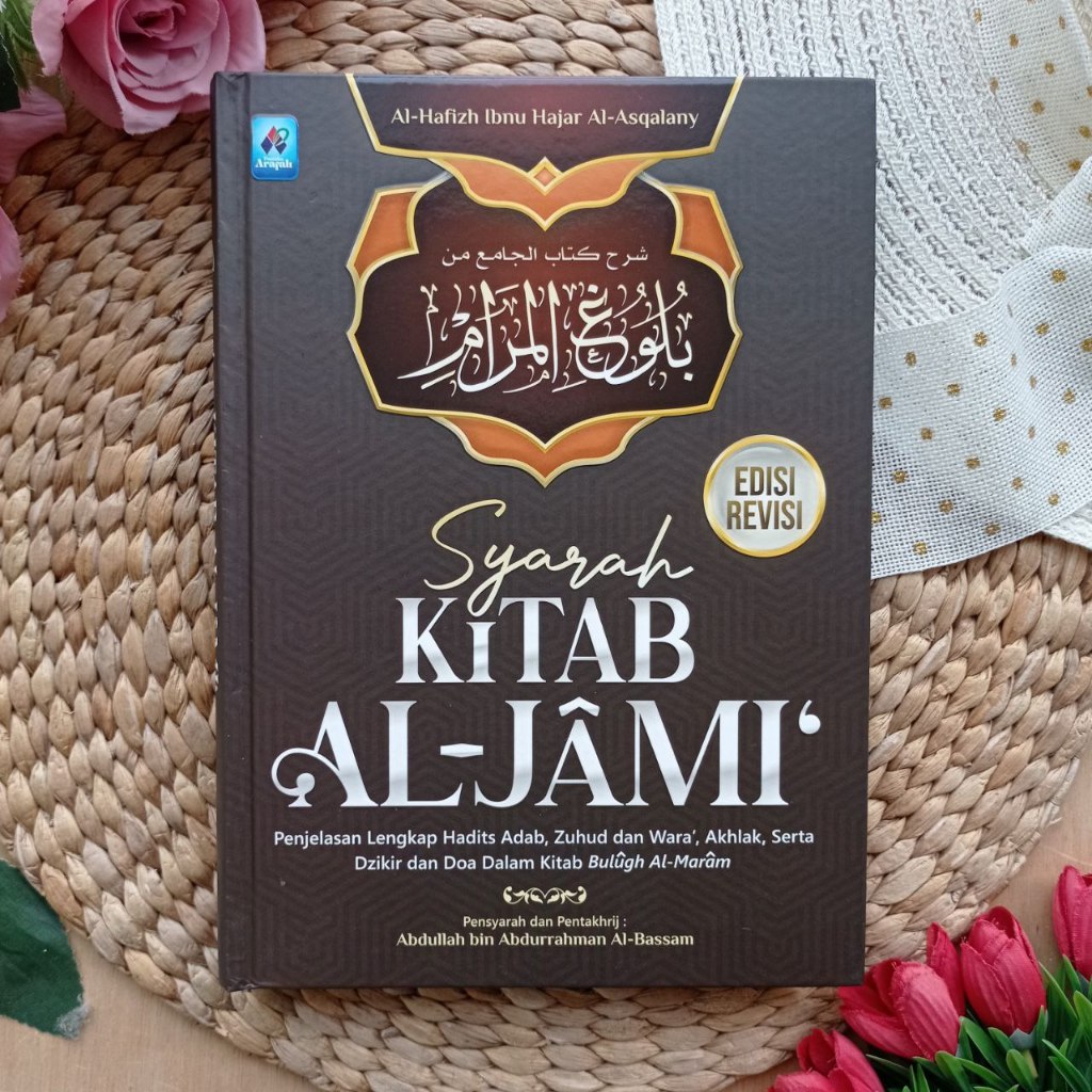 Jual Buku Syarah Kitab Al-Jami’ Penjelasan Lengkap Hadits Adab | Shopee ...