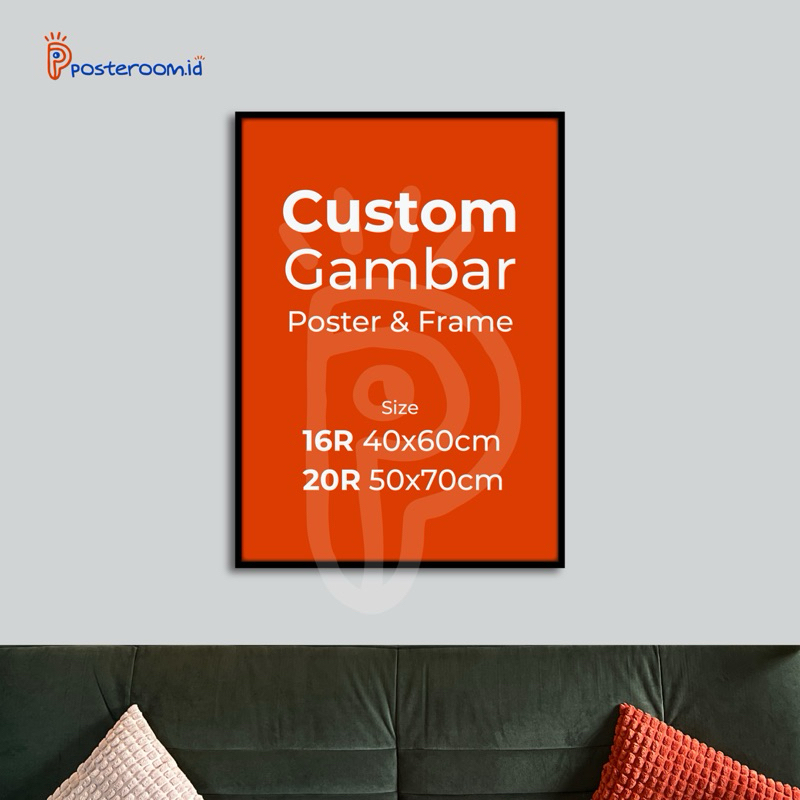Jual Custom Gambar Frame Poster 16R 40x60cm/20R 50x70cm | Shopee Indonesia
