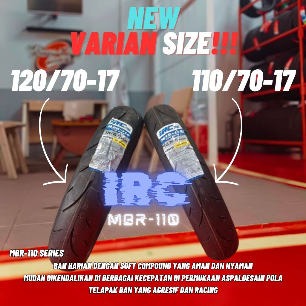 Jual IRC SPEED WINNER MBR-110 110/70-17 120/70-17 BAN NINJA 250 CB150R R25 SOFT COMPOUND ...