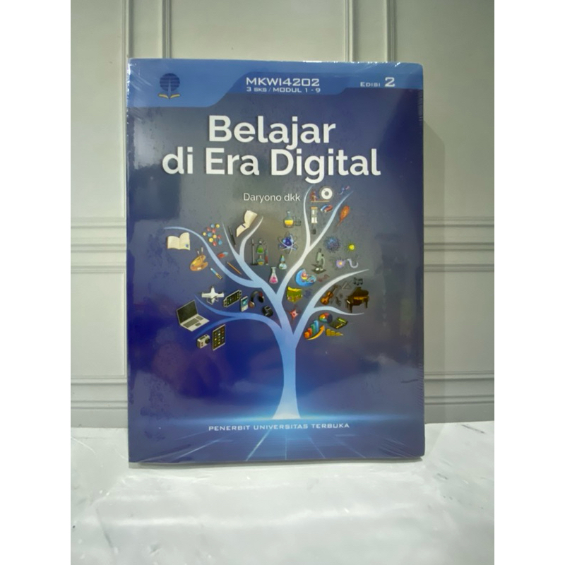 Jual BUKU PAKET BELAJAR DI ERA DIGITAL / MKWI4202 / 3 SKS / MODUL 1-9 / MODUL AJAR UNIVERSITAS ...