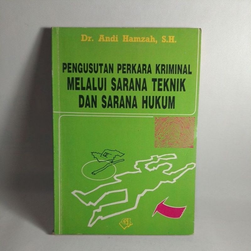Jual Buku Pengusutan Perkara Kriminal Melalui Sarana Teknik Dan Sarana ...