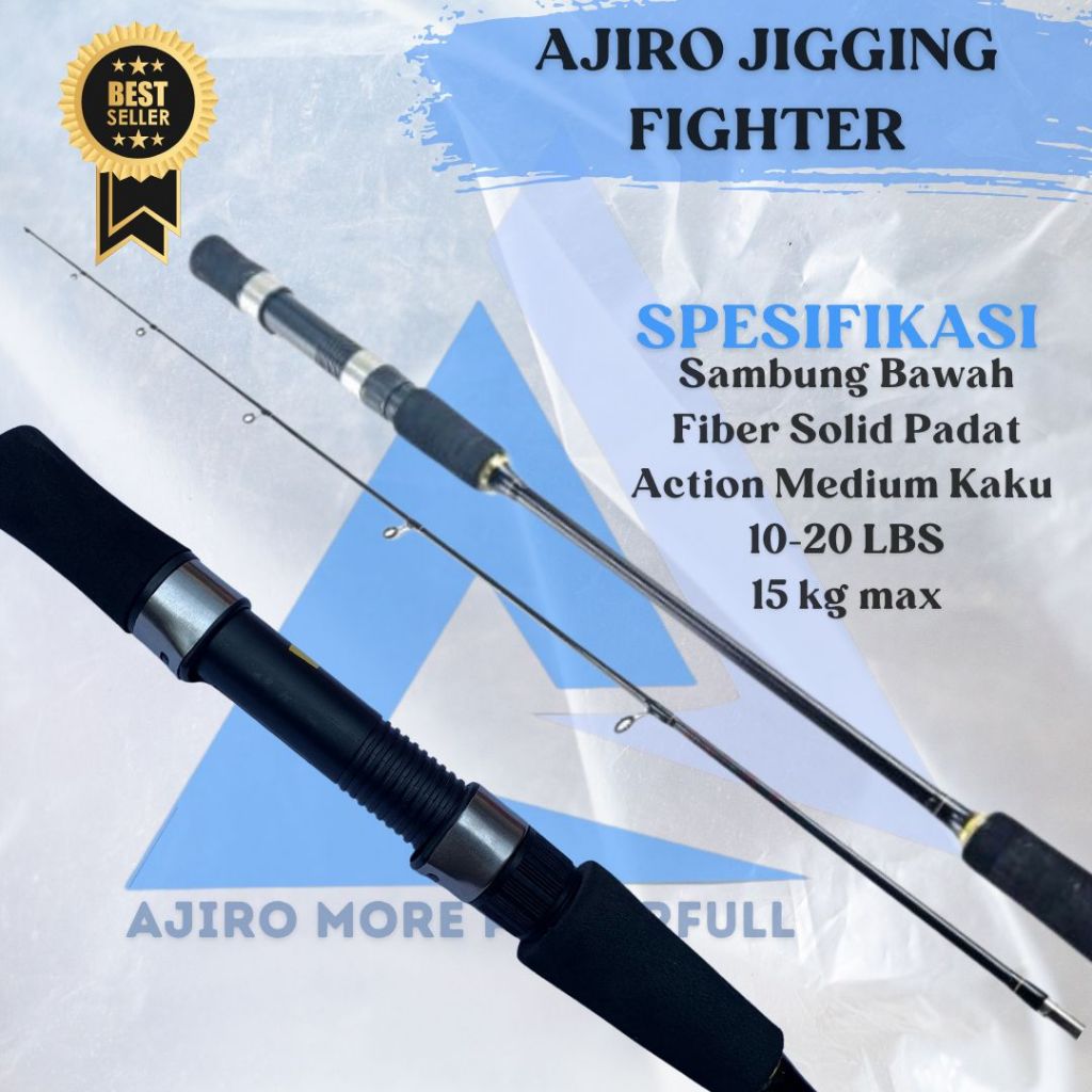 Jual Joran pancing Laut AJIRO JIGGING Fighter Fiber 10-20 Lb Joran Dasar sambung bawah | Shopee ...
