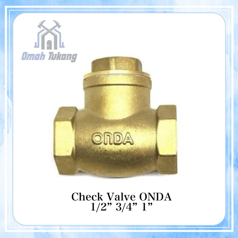 Jual Check Valve 1/2” 3/4” 1” inch merk ONDA / Tuslah Klep / Tabok Klep ...