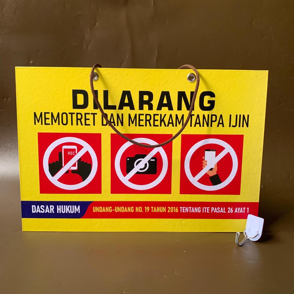 Jual Hard Poster Larangan Memotret Merekam Tanpa Izin | Papan Gantung ...